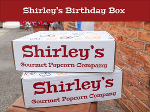 Shirley's Birthday Box! (FREE SHIPPING!) — Shirley's Popcorn